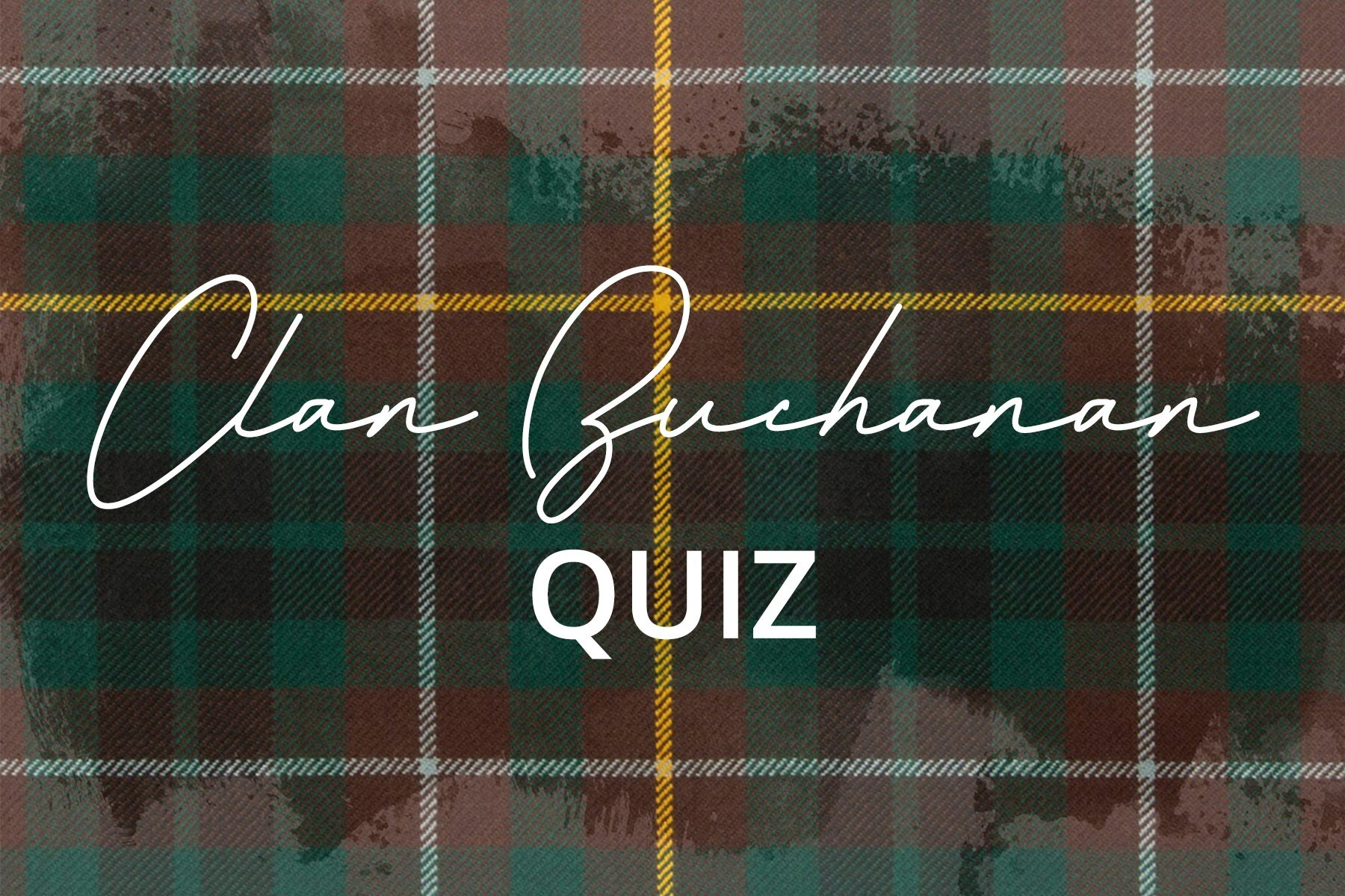 Buchanan | Ancient–Modern Tartan & Clan Finder | ScotlandShop