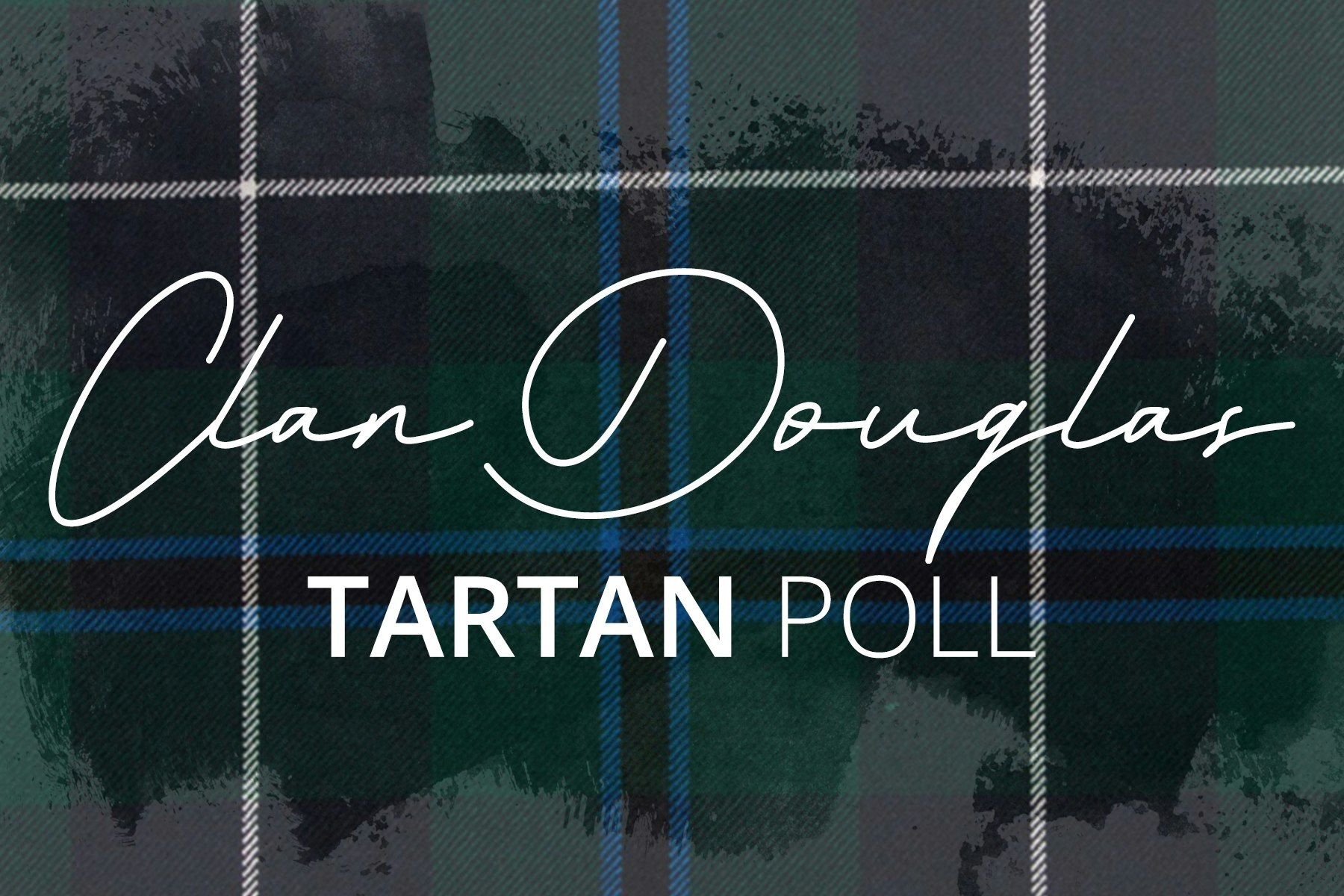 Douglas | Ancient–Modern Tartan & Clan Finder | ScotlandShop