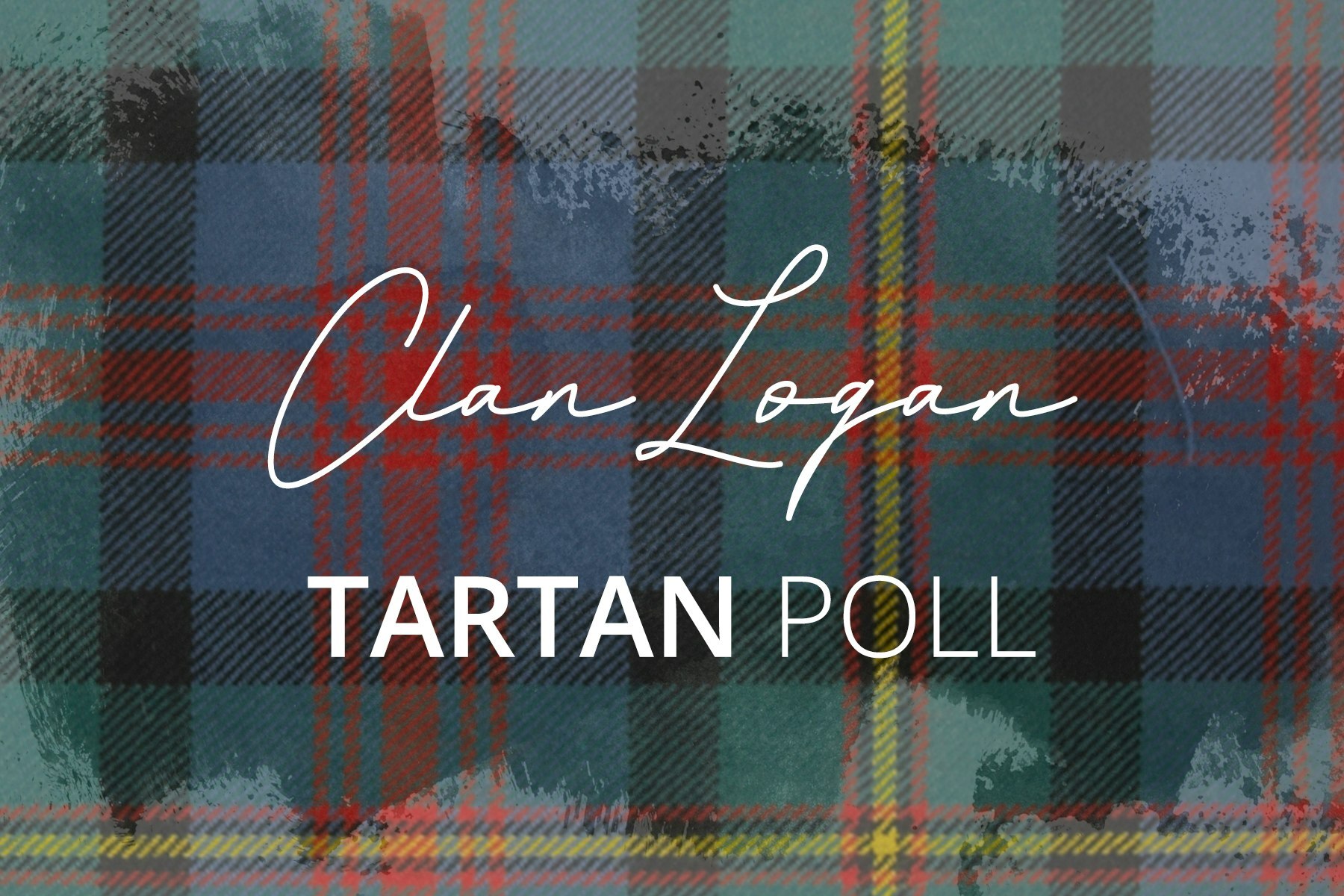 Logan Tartan & Clan | Ancient-Modern Tartans | ScotlandShop