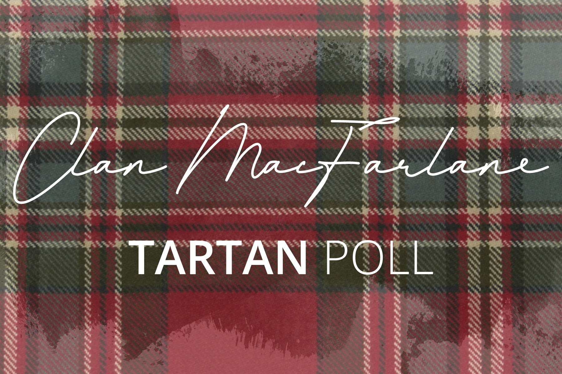 MacFarlane Tartan & Clan | Ancient-Modern Tartans | ScotlandShop